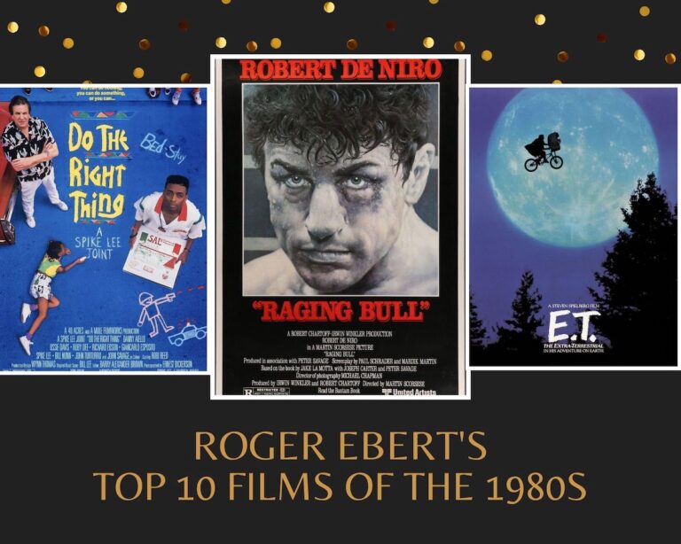 Roger's Top Ten Lists: Best Films of the 1980s